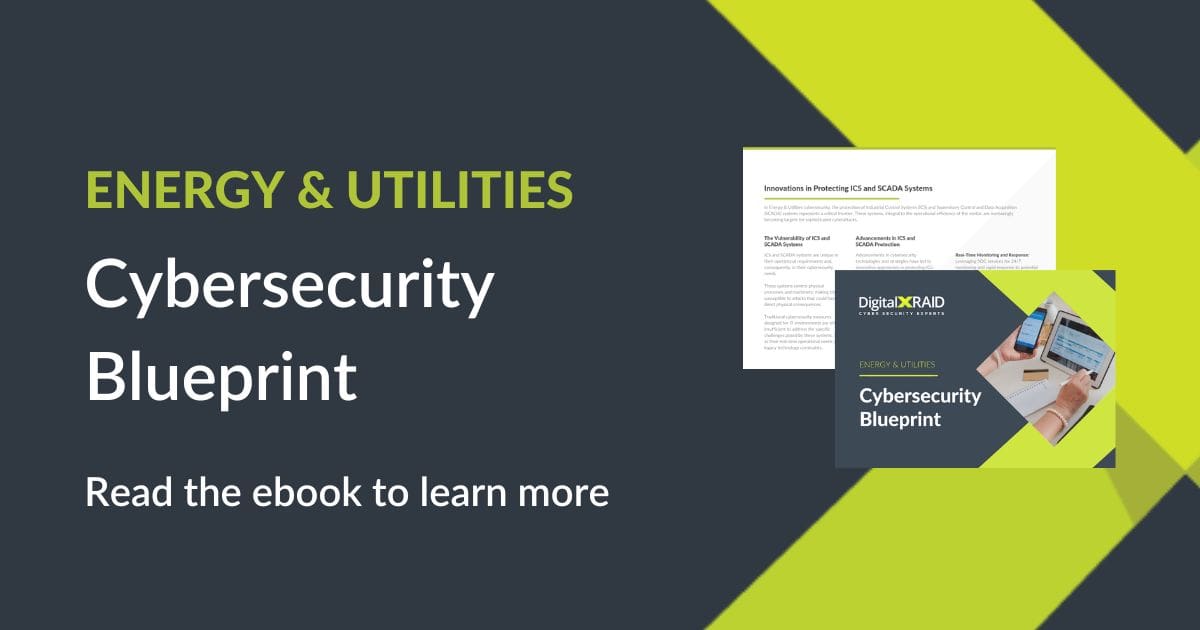 Cybersecurity Blueprint For Energy & Utilities | DigitalXRAID