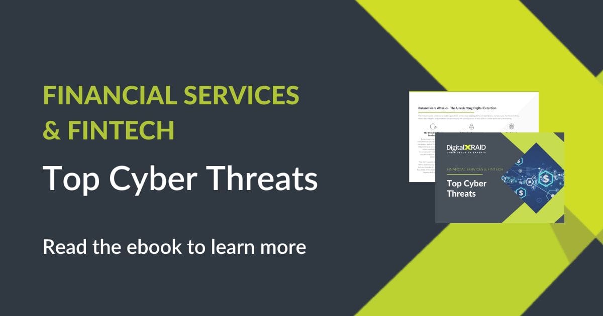 Top Cyber Threats To Fintech & Financial Services | DigitalXRAID